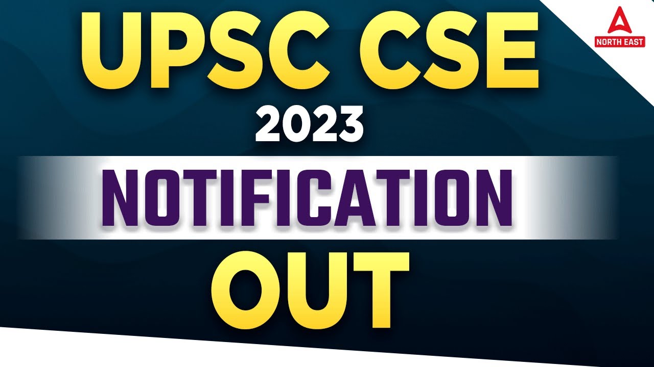UPSC Notification 2023 | UPSC Notification 2023 In Assamese | Know Full ...