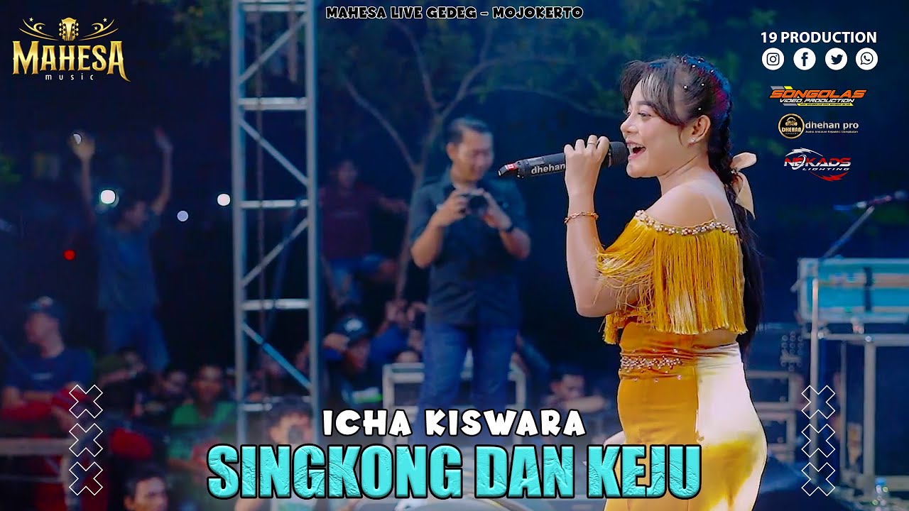 Icha Kiswara - Singkong Dan Keju I Mahesa Music Live Gedeg - Mojokerto ...