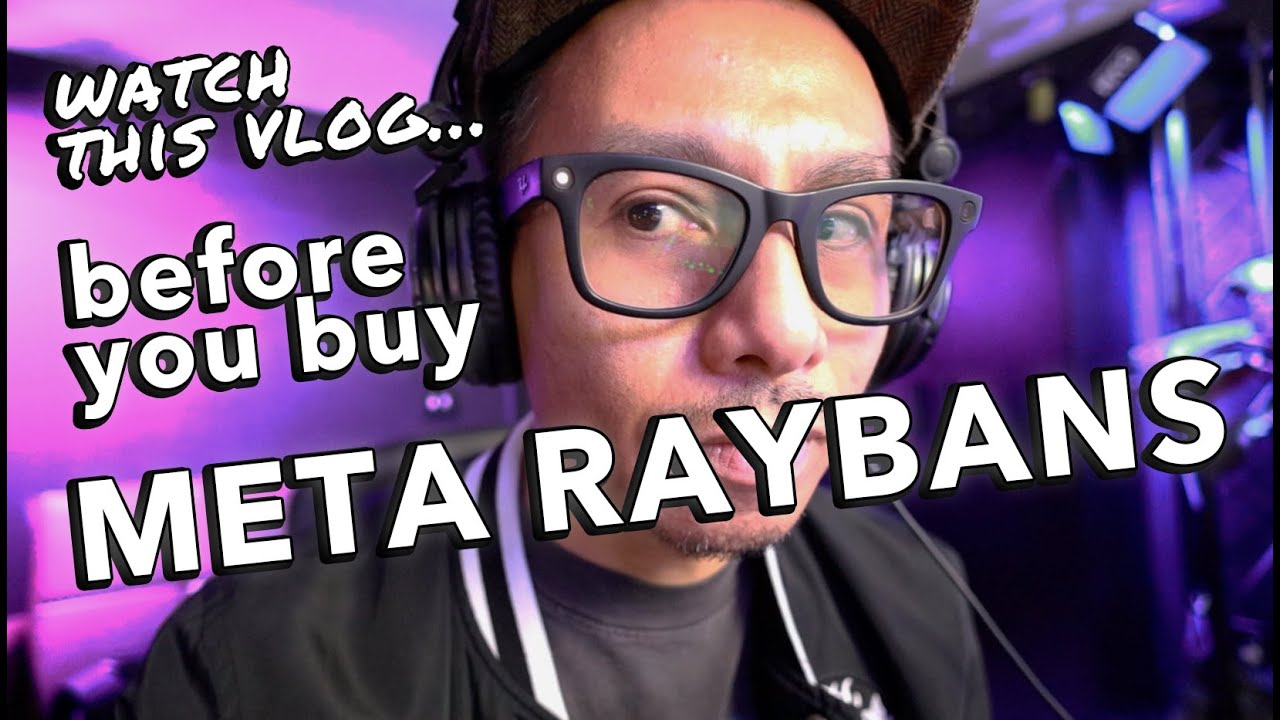 Ray-Ban Meta Video Footage - Before you buy... - YouTube
