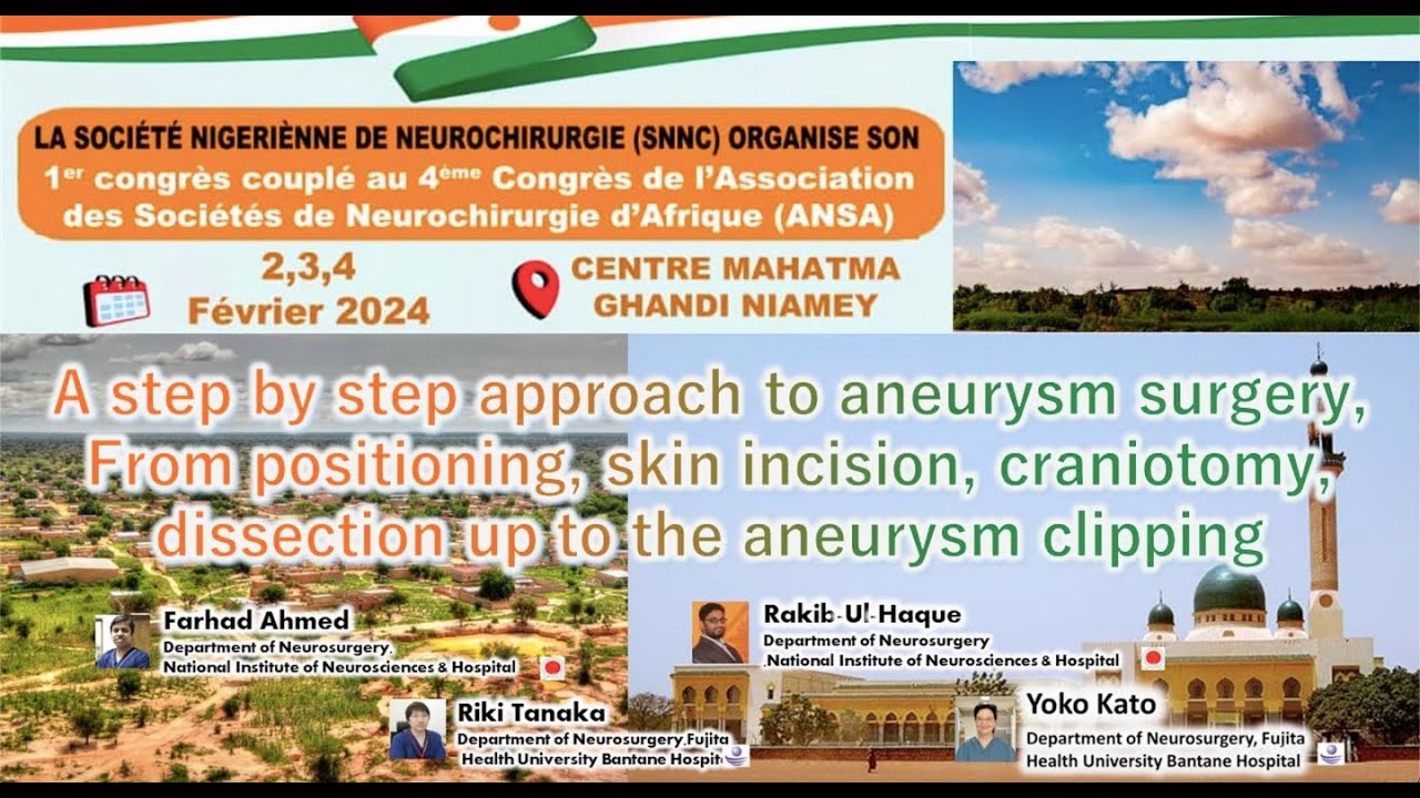 Aneurysm Clipping - A Step By Step Approach from Positioning ...