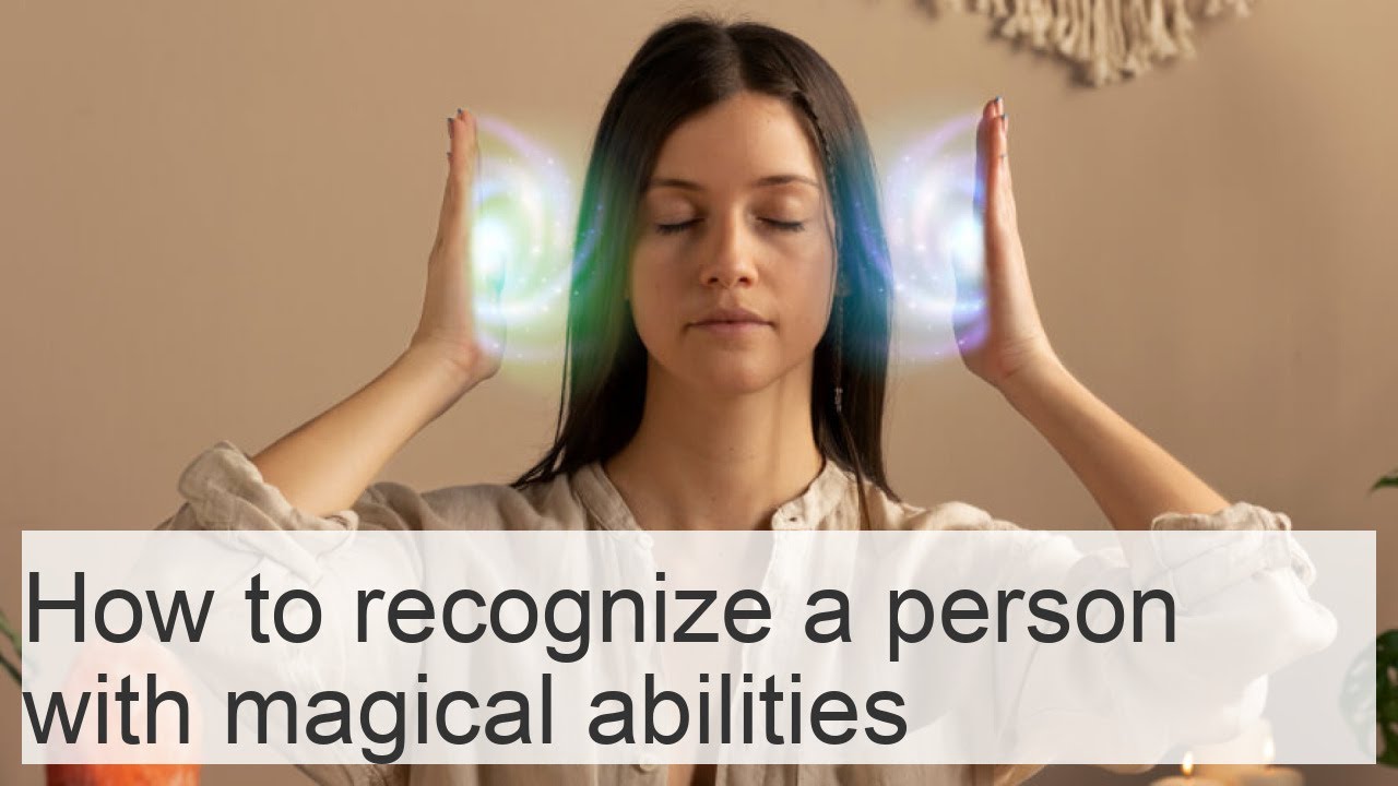 Spotting Magical Abilities Easily - YouTube