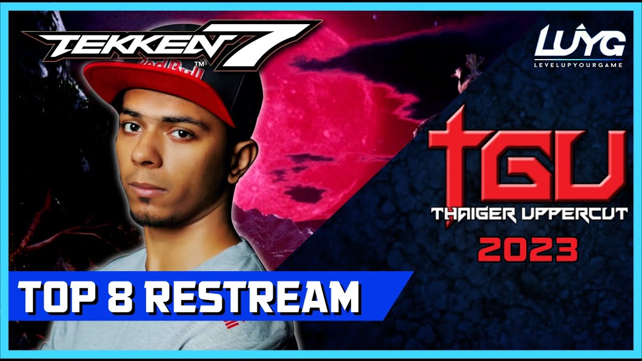Thaiger Uppercut 2023 - TEKKEN 7 - Top 8 Restream - YouTube