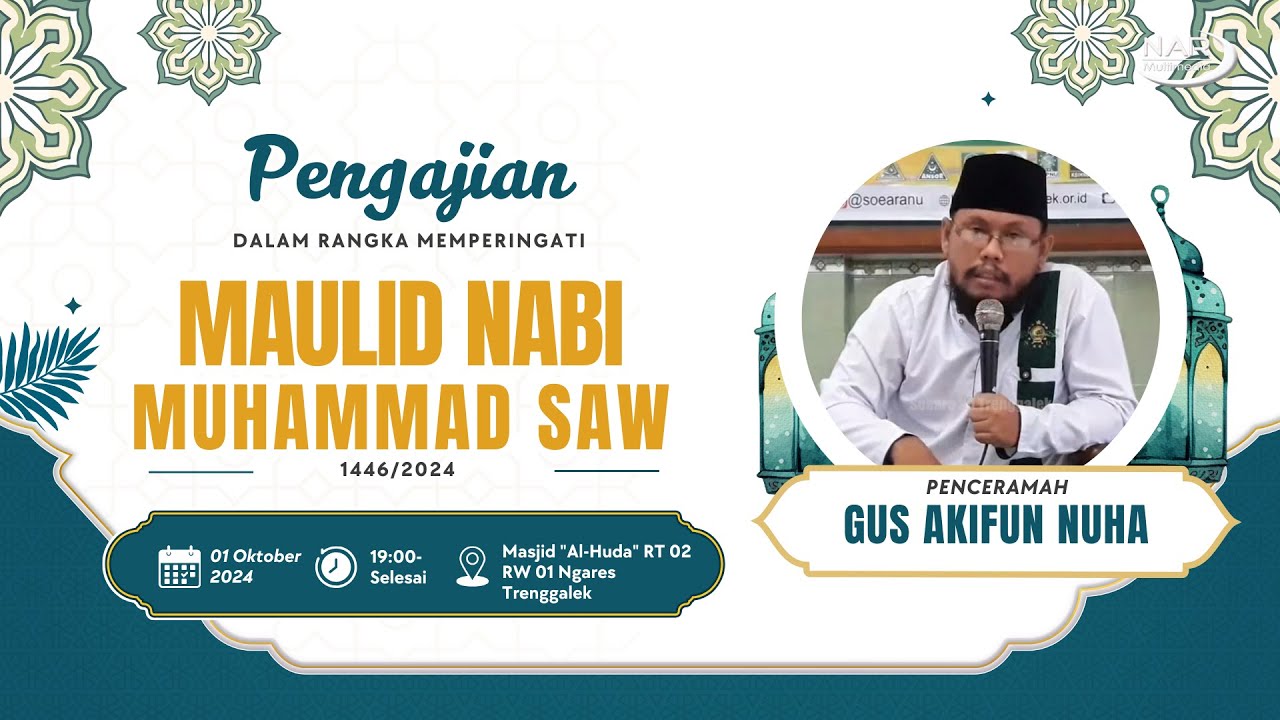 PENGAJIAN BERSAMA GUS AKIFUN NUHA || MEMPERINGATI MAULID NABI MUHAMMAD ...