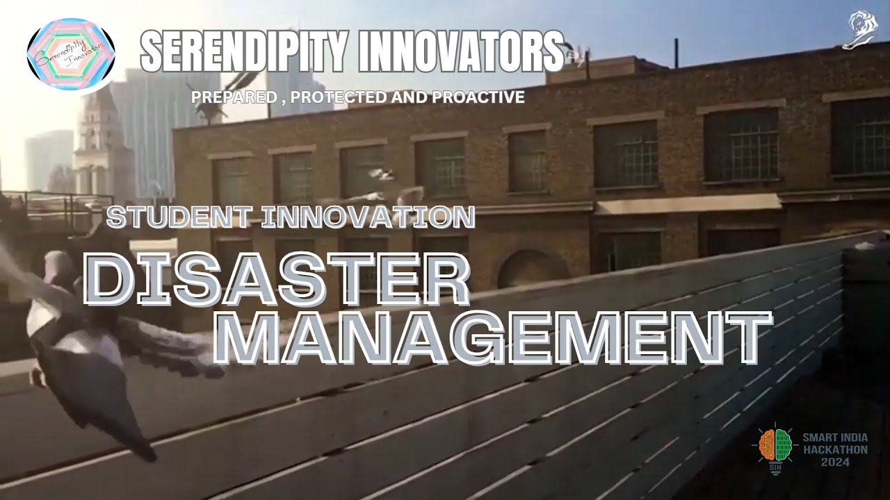 Pigeon Incorporated Disaster Management | SIH1527 | SERENDIPITY ...