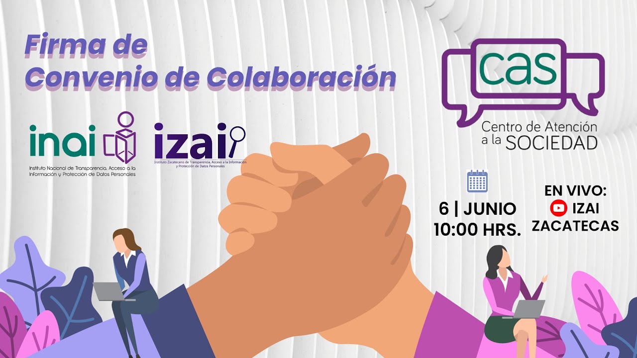Firma de Convenio INAI CAS - IZAI - 6 de junio del 2024 - YouTube