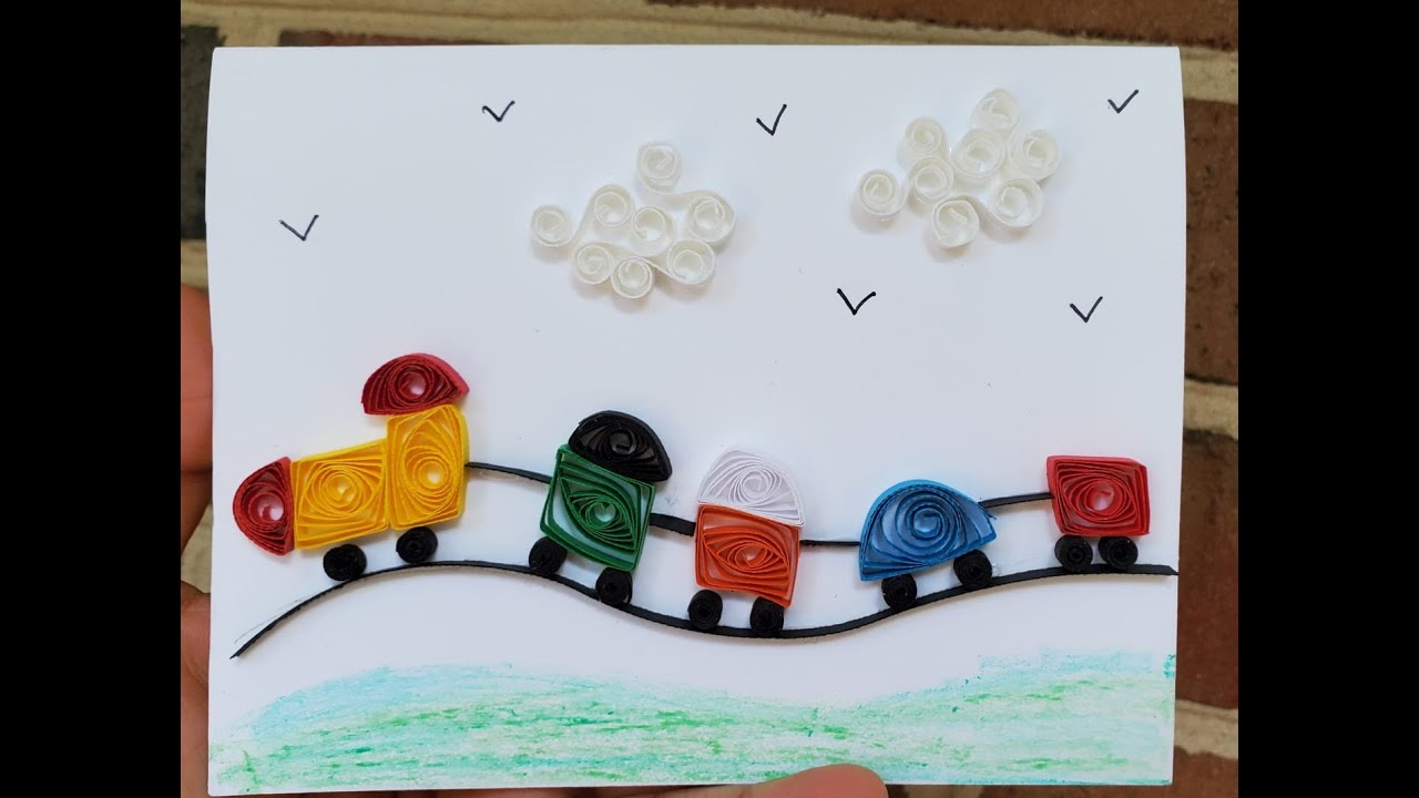 Summer Break Paper Quilling Week 6: Paper Quilling Train Card Tutorial ...