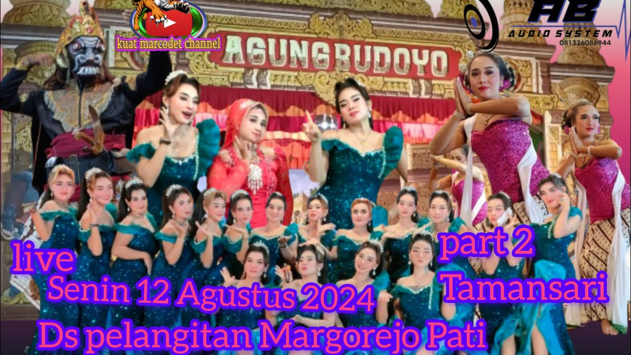 live Taman sari Agung Budoyo Senin 12 Agustus 2024 DS pelangitan ...