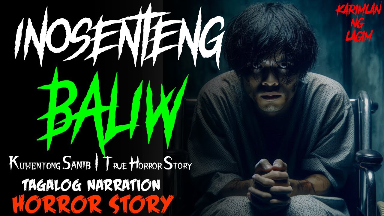 INOSENTENG BALIW | True Horror Story | Tagalog Horror Story - YouTube
