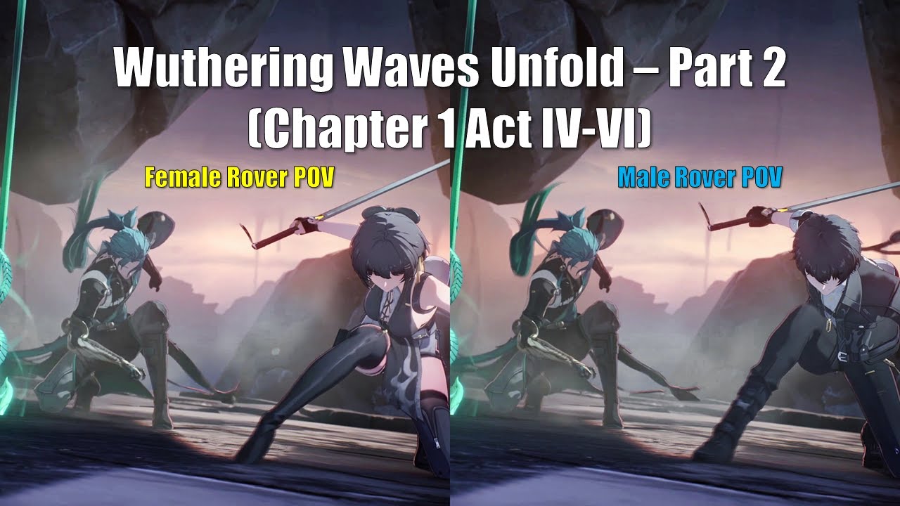 Epic Dual Perspectives: All Wuthering Waves Cutscenes Part 2 (Male ...