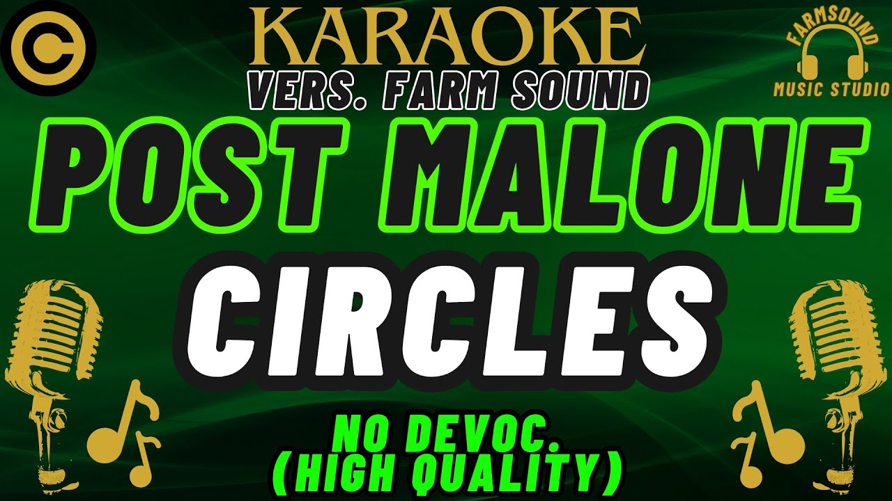 Post Malone - Circles - Karaoke FarM SounD "HIGH QUALITY" - YouTube