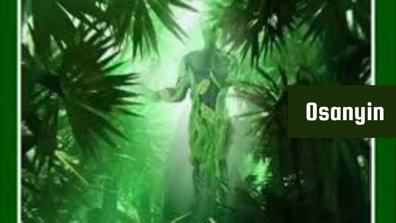 Osanyin/osain - the gods of herbs and shrubs of the yoruba people - YouTube
