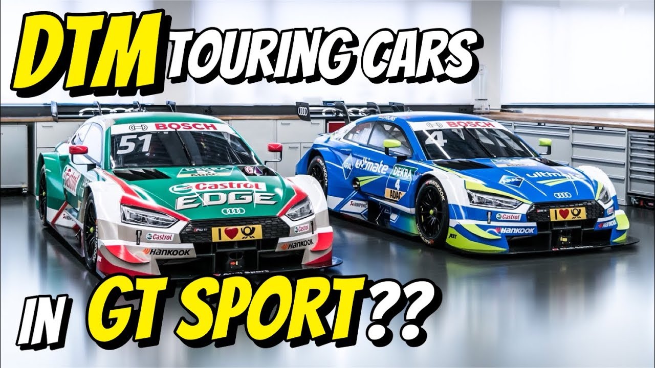 Will *DTM Touring Cars* return in GT SPORT?? - YouTube