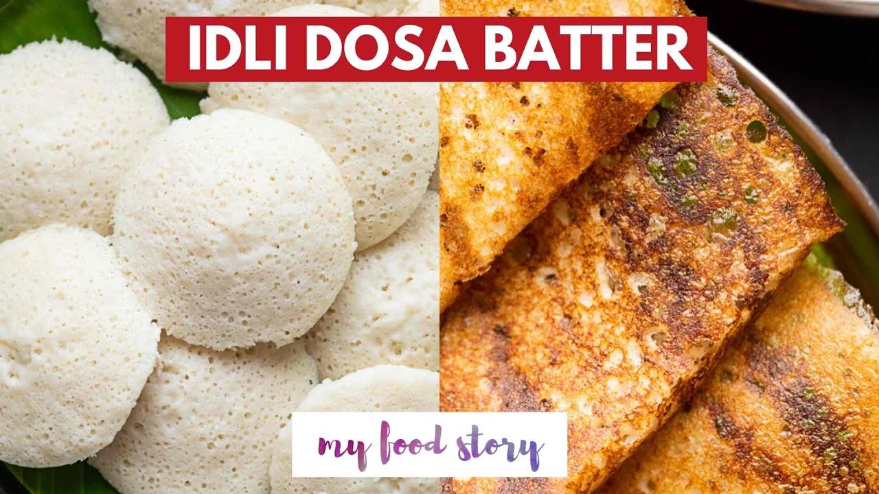 Perfect Idli Dosa Batter for Soft Idlis and Super Crispy Dosas - YouTube
