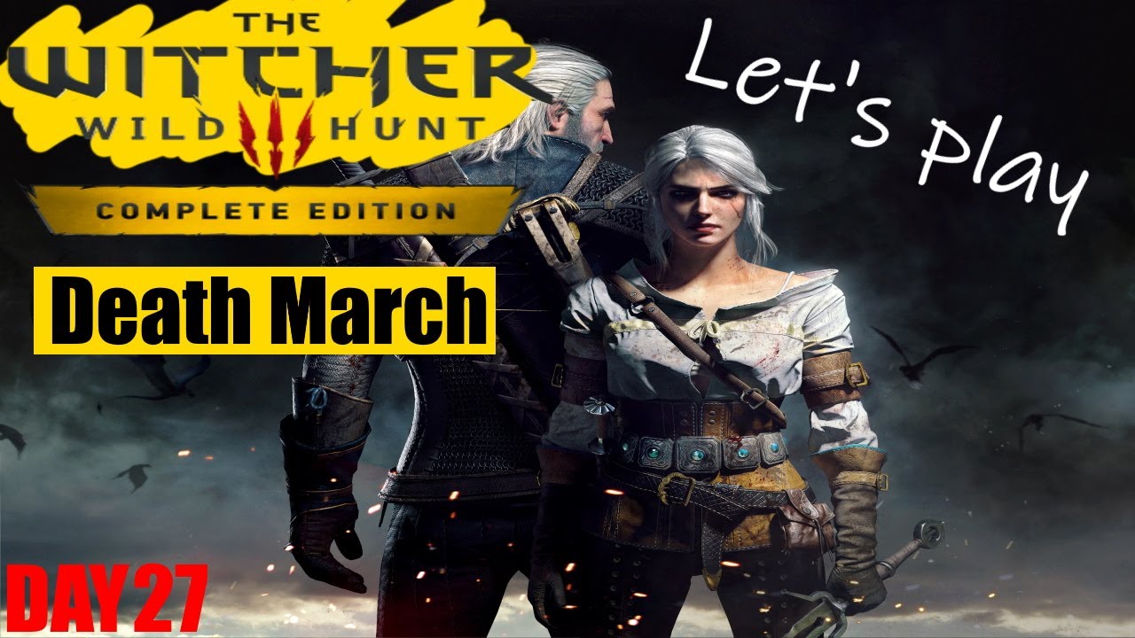 [The Witcher 3: Wild Hunt] Death March difficulty playthrough, keyboard ...