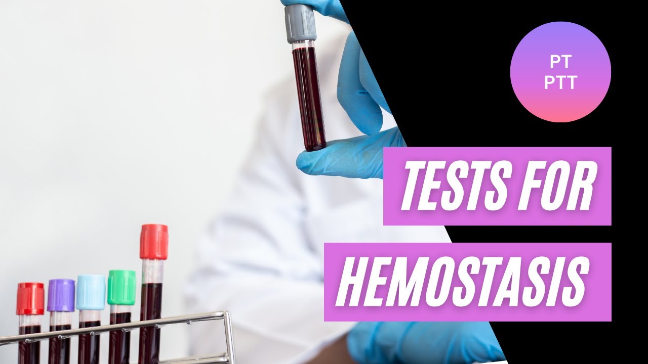Tests for Hemostasis | Blood Physiology | 1st MBBS - YouTube