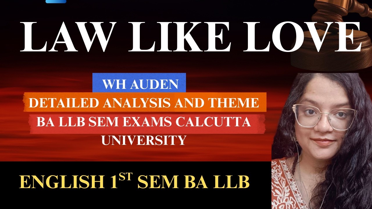 Law Like Love Explained | DETAILED ANALYSIS | CU LLB 1st Sem | Exam ...