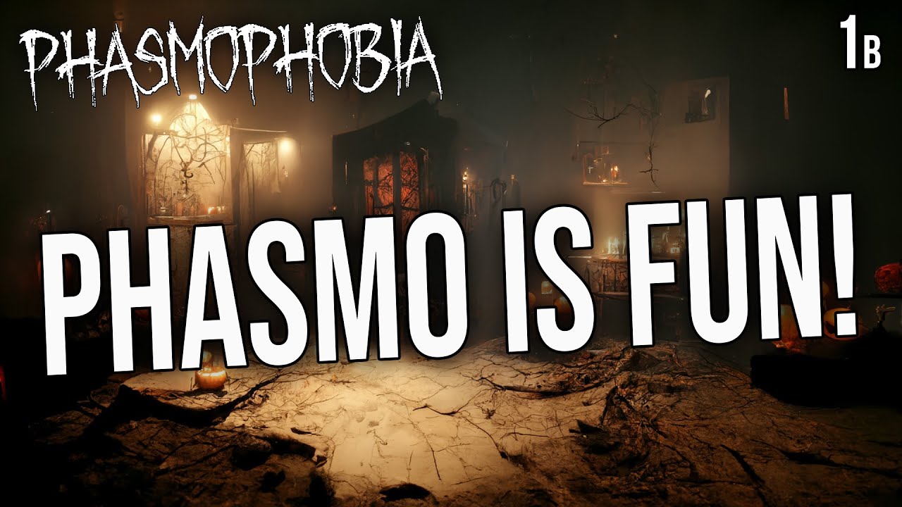 PHASMO IS FUN. - Phasmophobia - Stream 1b - YouTube