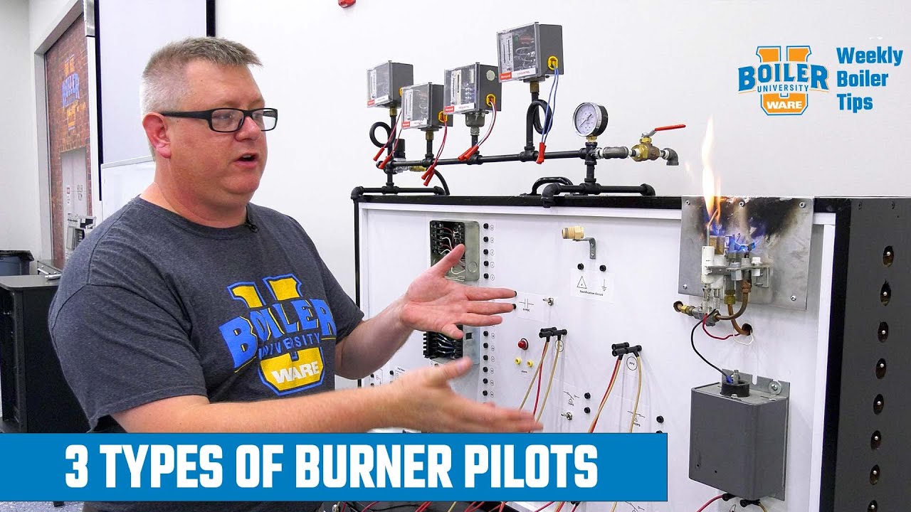 3 Types of Burner Pilots - Weekly Boiler Tips - YouTube
