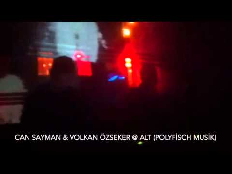 Can Sayman & Volkan Özseker @ ALT (Polyfisch Musik Label Night)