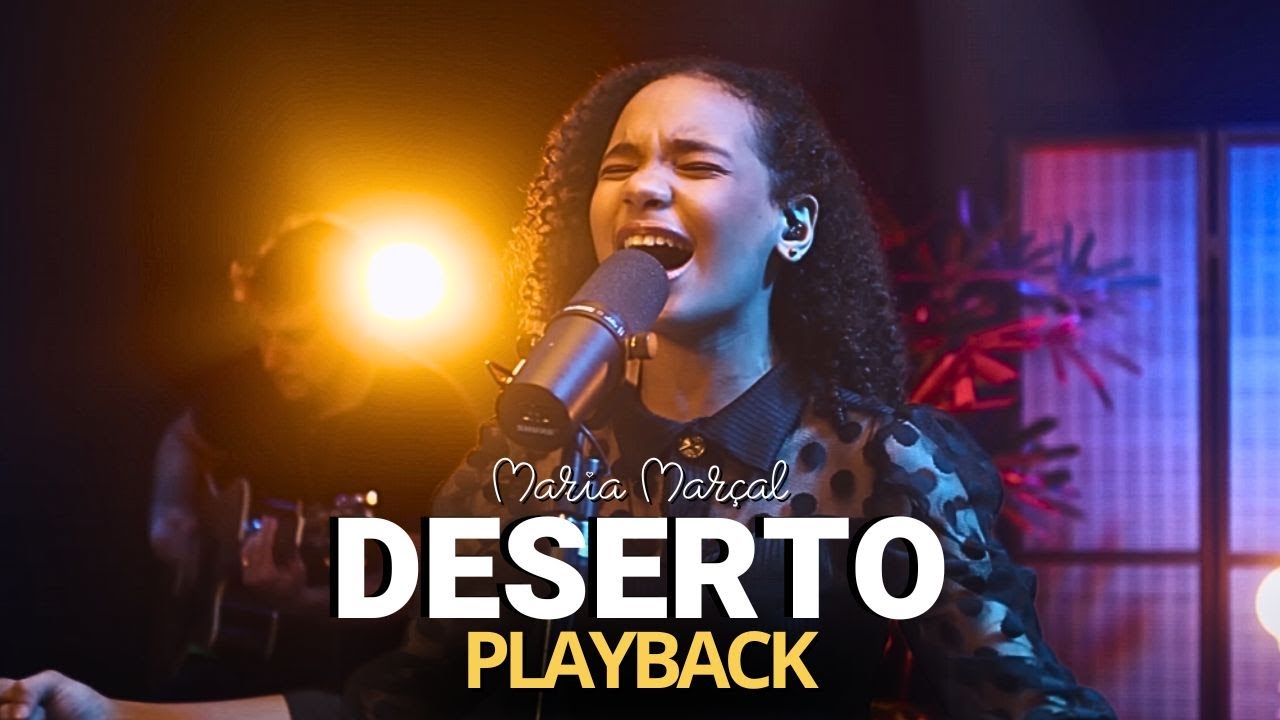Maria Marçal | Deserto ( PLAYBACK COM LETRA) - YouTube