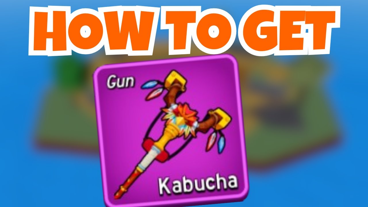 How to Get KABUCHA Gun in BLox Fruits! [FAST] - YouTube