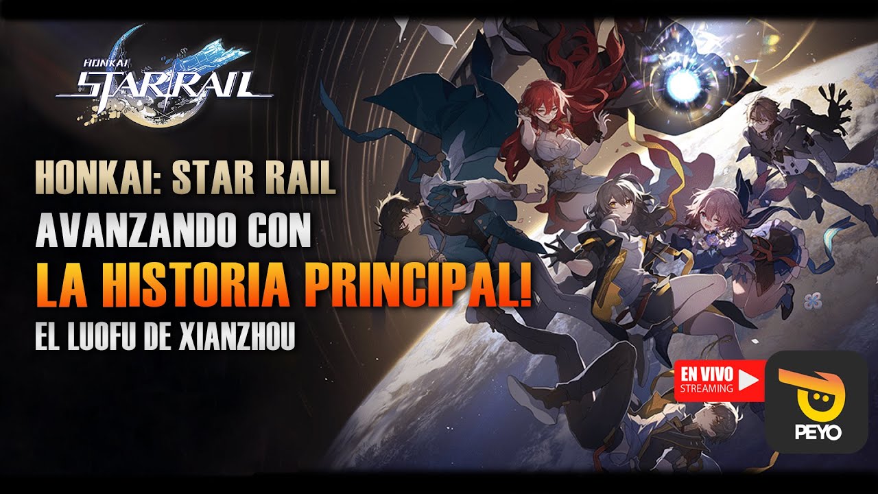 🌌AVANCEMOS CON LA HISTORIA! EL LUOFU DE XIANZHOU! 🌌 - Honkai Star Rail ...