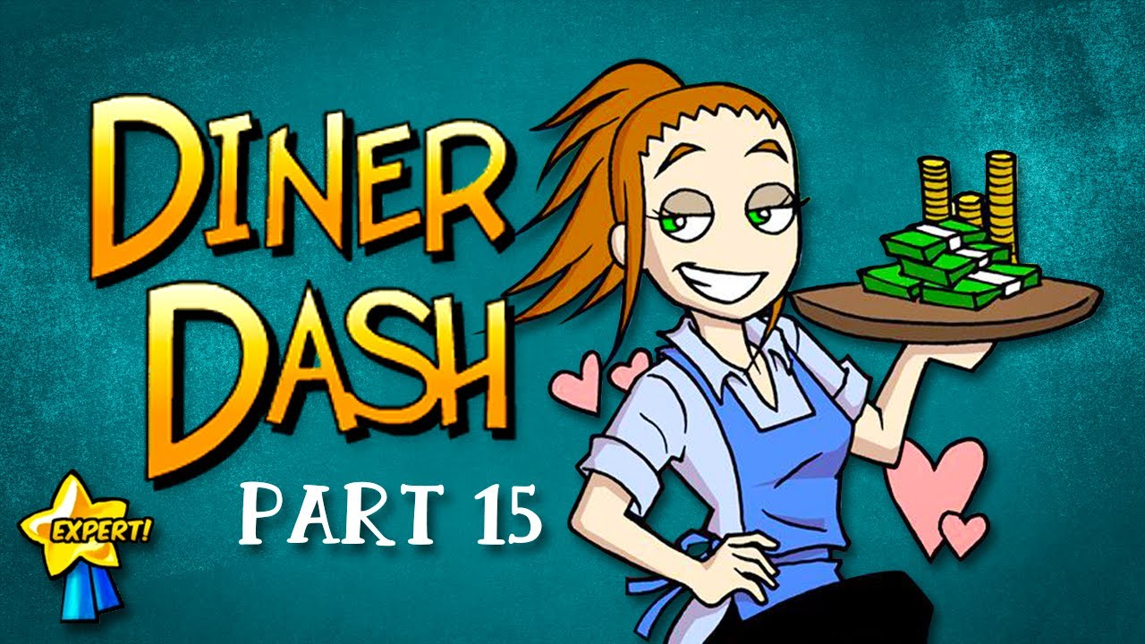 Diner Dash (PC) - Part 15 Gameplay | Go with the Flo Fine Dining & Chez Flo's (Level 3-10 and 4 ...
