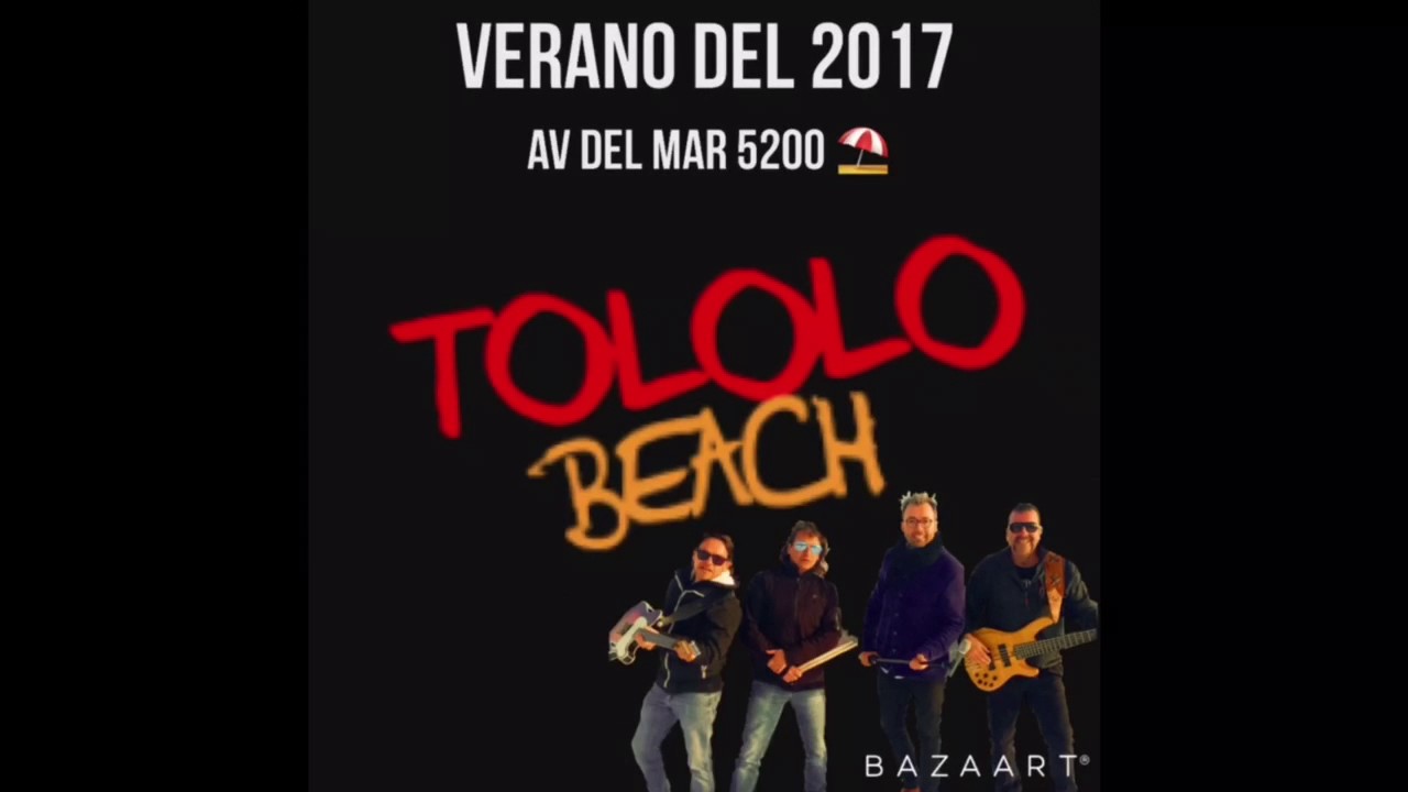 Tololo Beach , Tololo Restaurante 2017 - YouTube