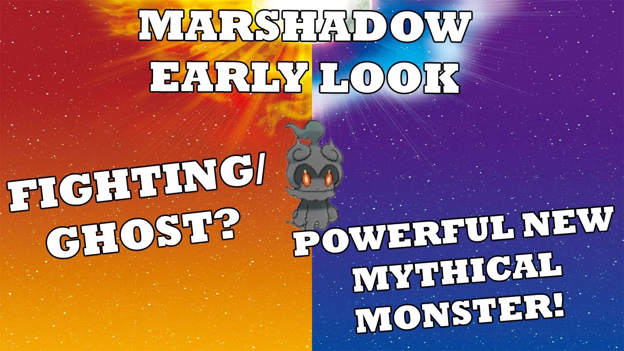 POWERFUL NEW MYTHICAL!! Marshadow Discussion and Moves - Early Sun ...