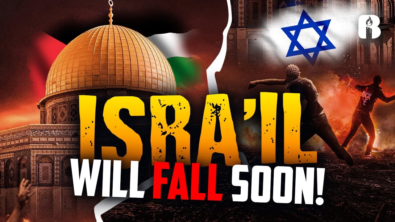 The Fall of ISRA’IL Is Imminent! - YouTube