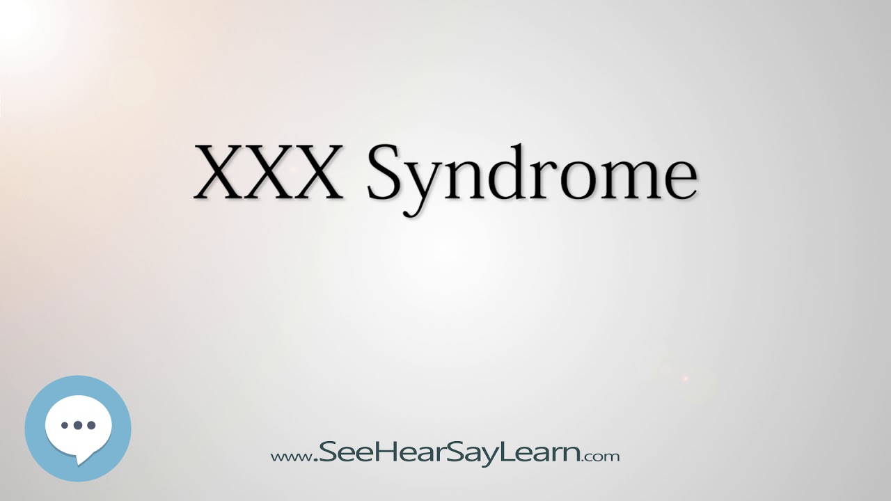 Xxyy Syndrome Symptoms
