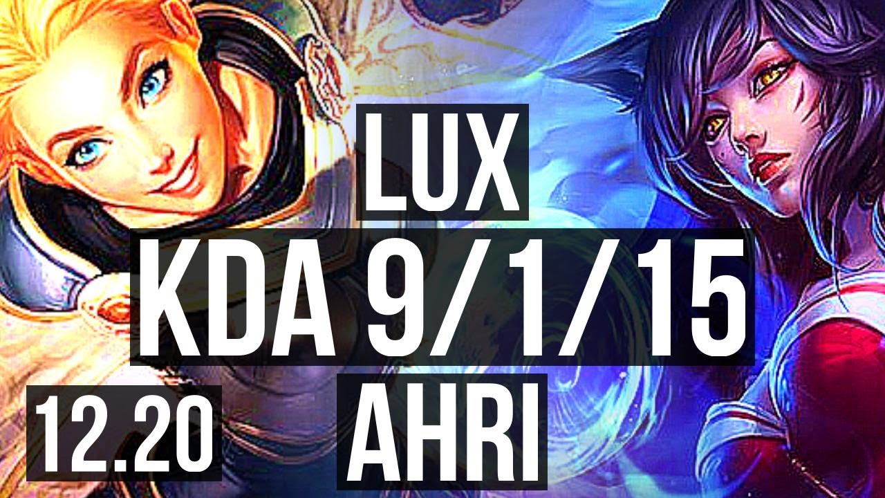 LUX vs AHRI (MID) | 9/1/15, 69% winrate, Legendary | KR Diamond | 12.20 ...