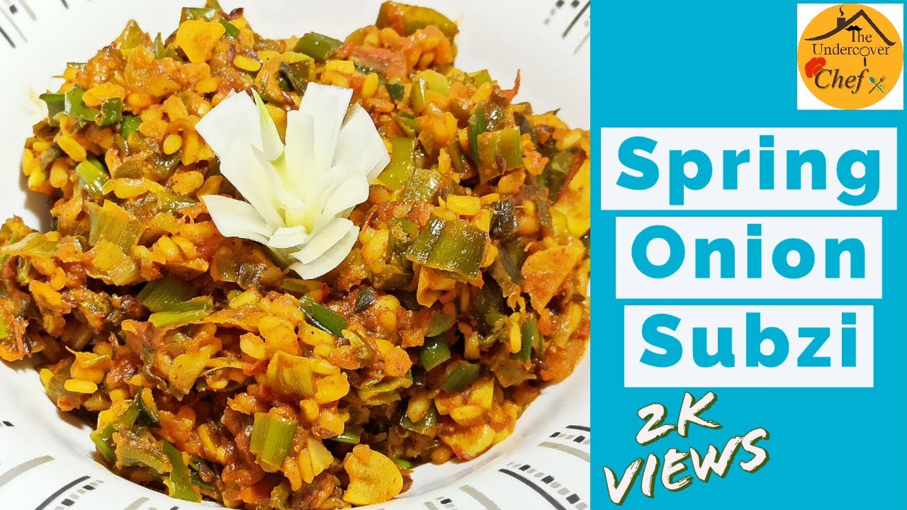 Spring Onion Sabzi | Kandyachi paat bhaji | Hare Pyaz Moong Dal ki ...