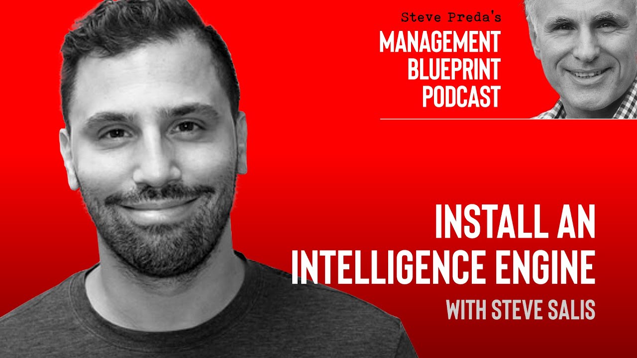 Install an Intelligence Machine with Steve Salis || Management ...