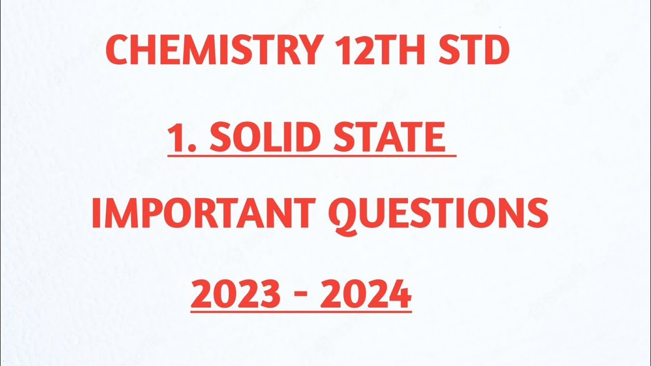 Solid State Important Questions Chemistry | Chemistry Important ...