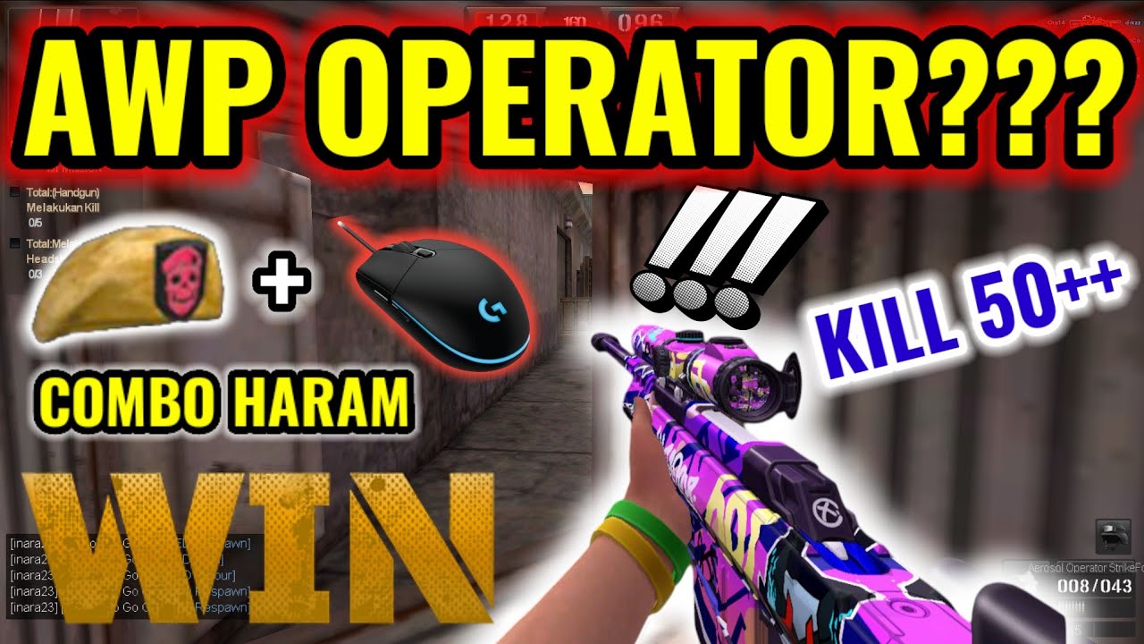 AWP BARU OPERATOR STRIKE FORCE??!!! DARI MINUS LANGSUNG JADI TOP SATU ...