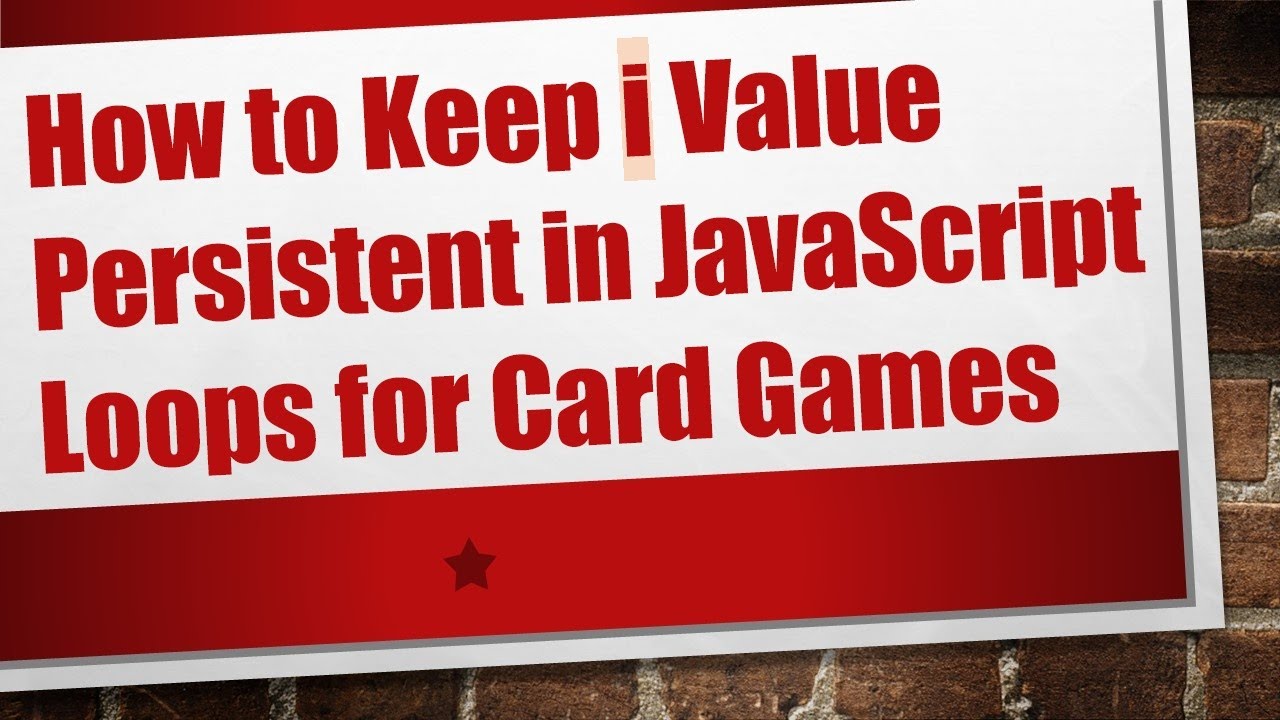 How to Keep i Value Persistent in JavaScript Loops for Card Games - YouTube