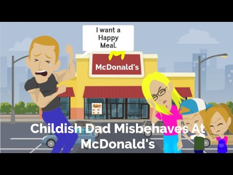 Childish Dad Misbehaves At McDonald's - YouTube