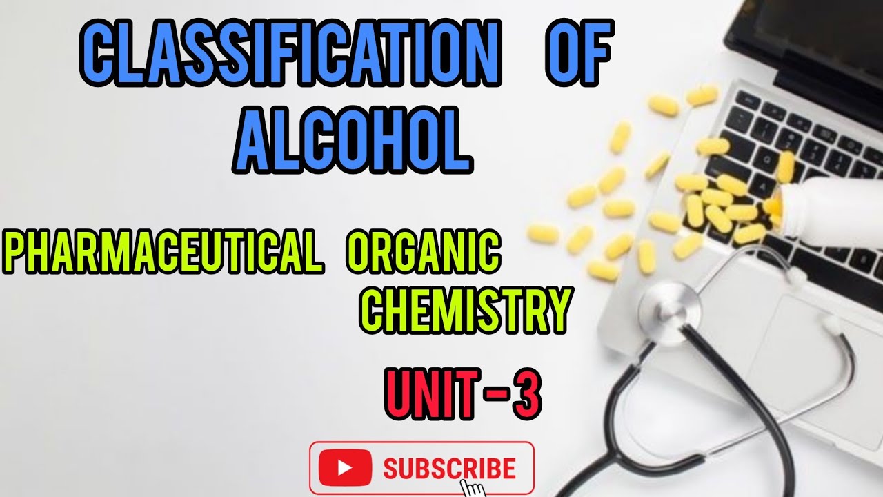 classification of alcohol, pharmaceutical organic chemistry-1. - YouTube