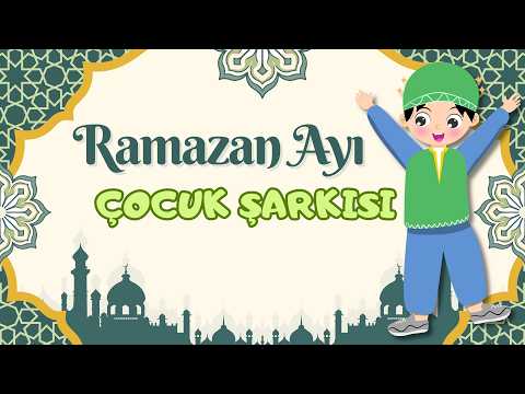 Ramazan Ayı Çocuk Şarkısı 🌙 | Eğitici ve Eğlenceli Ramazan Şarkısı | Okul Öncesi & İlkokul
