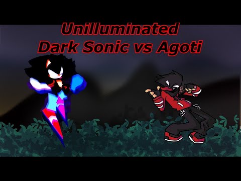 Unilluminated || Dark sonic vs Agoti (+FLP IN THE DESCRIPTION) - YouTube