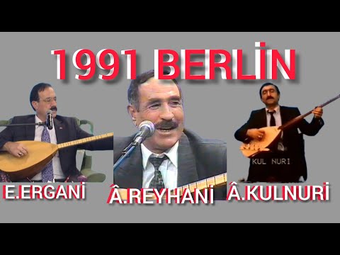Aşık reyhani  - kul Nuri  - erol ergani - 1991 Berlin