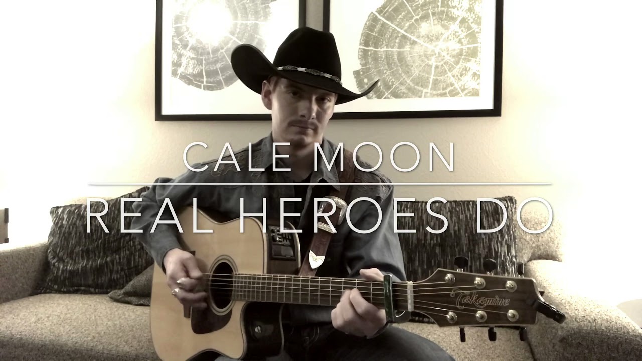 Cale Moon - Real Heroes Do (unplugged) - YouTube