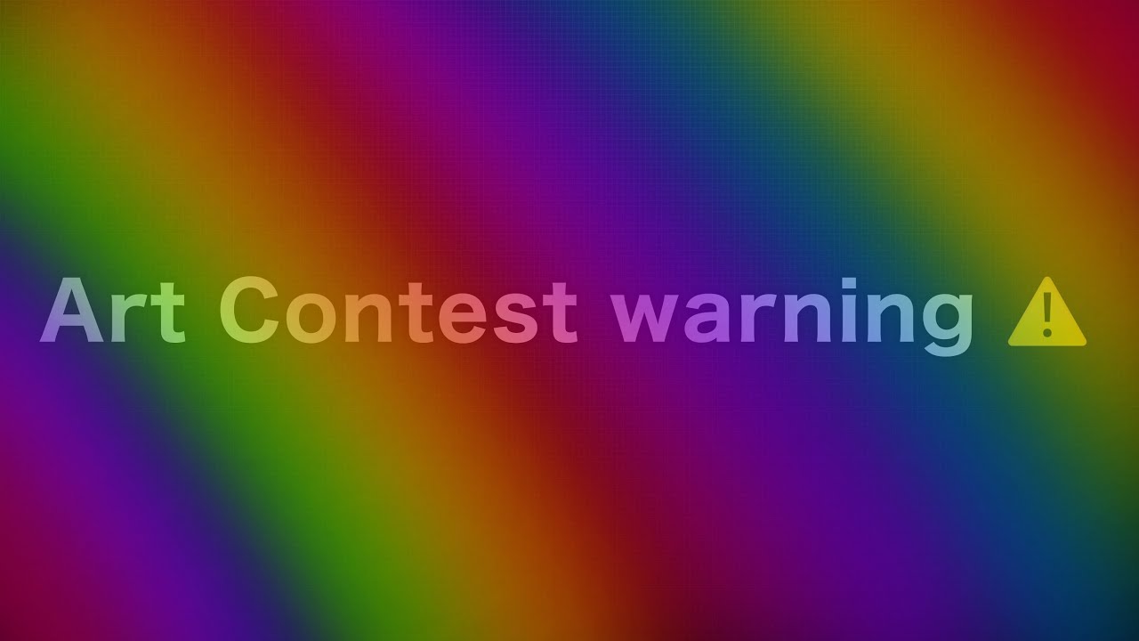 Art contest warning~new character~PLEASE SENT IN YOUR ART - YouTube