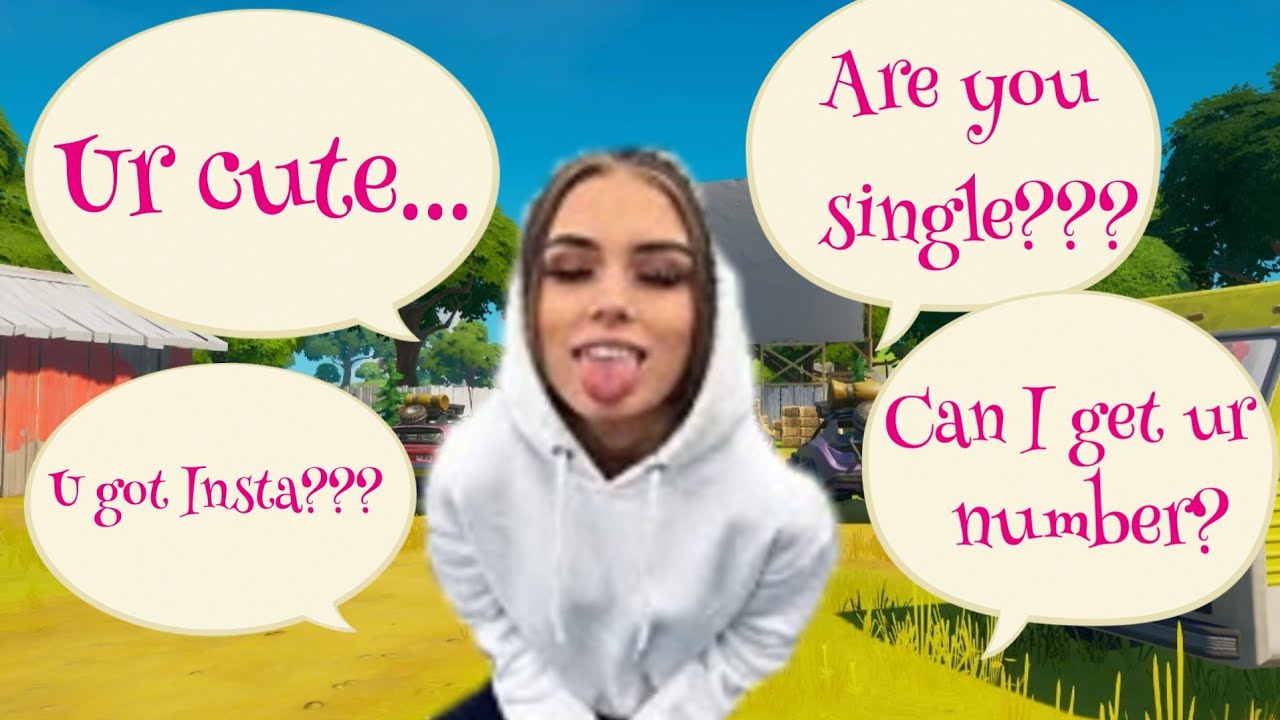 I Met An Extremely Thirsty Girl In Fortnite Youtube