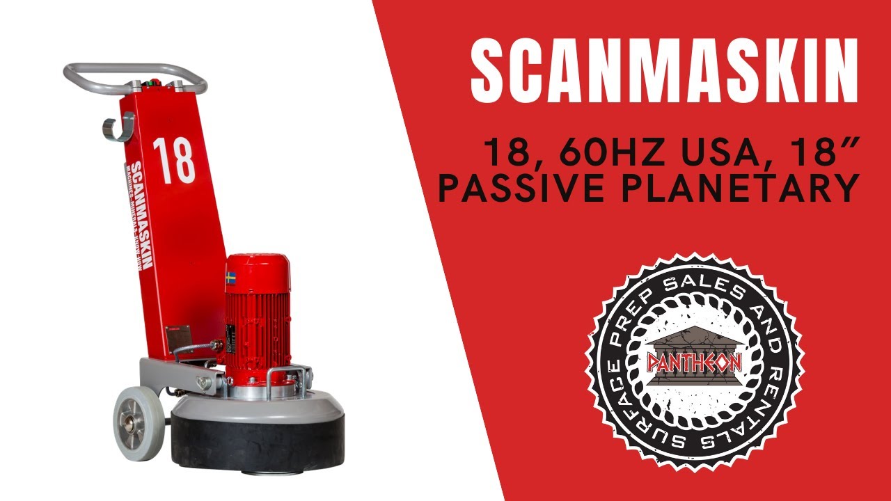 ScanMaskin 18" 230 Volt Grinder: Pantheon Surface Prep Training - YouTube