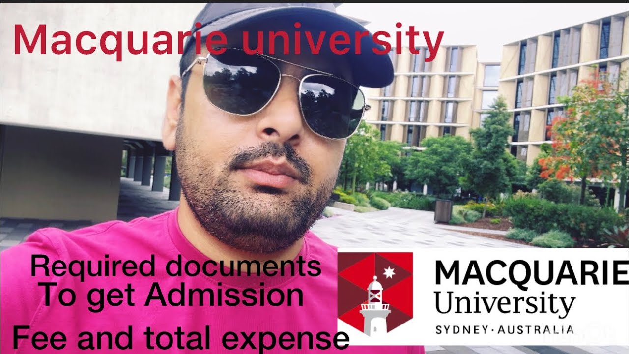 How to get Admission in Macquarie university Sydney, fees, documents ...