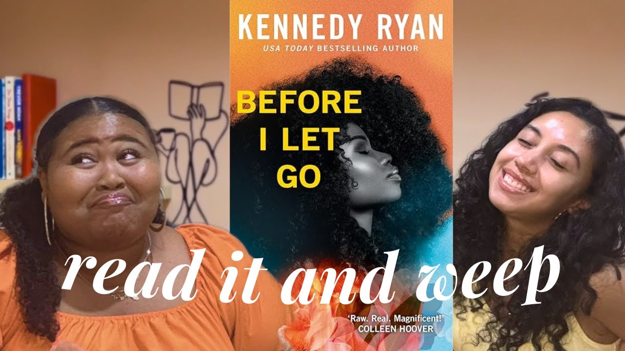 Kennedy Ryan's "Before I Let Go" is Maybe the Best Romance Novel We've ...