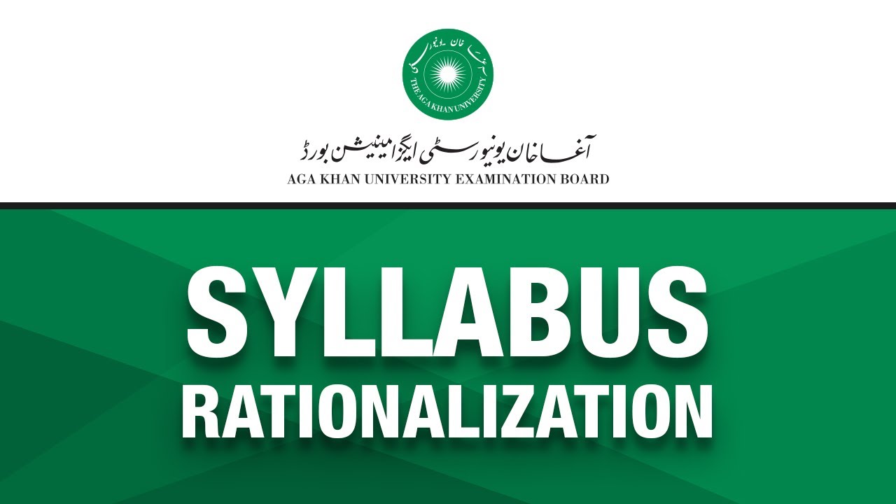 AKU-EB Syllabus Rationalization Guide - YouTube