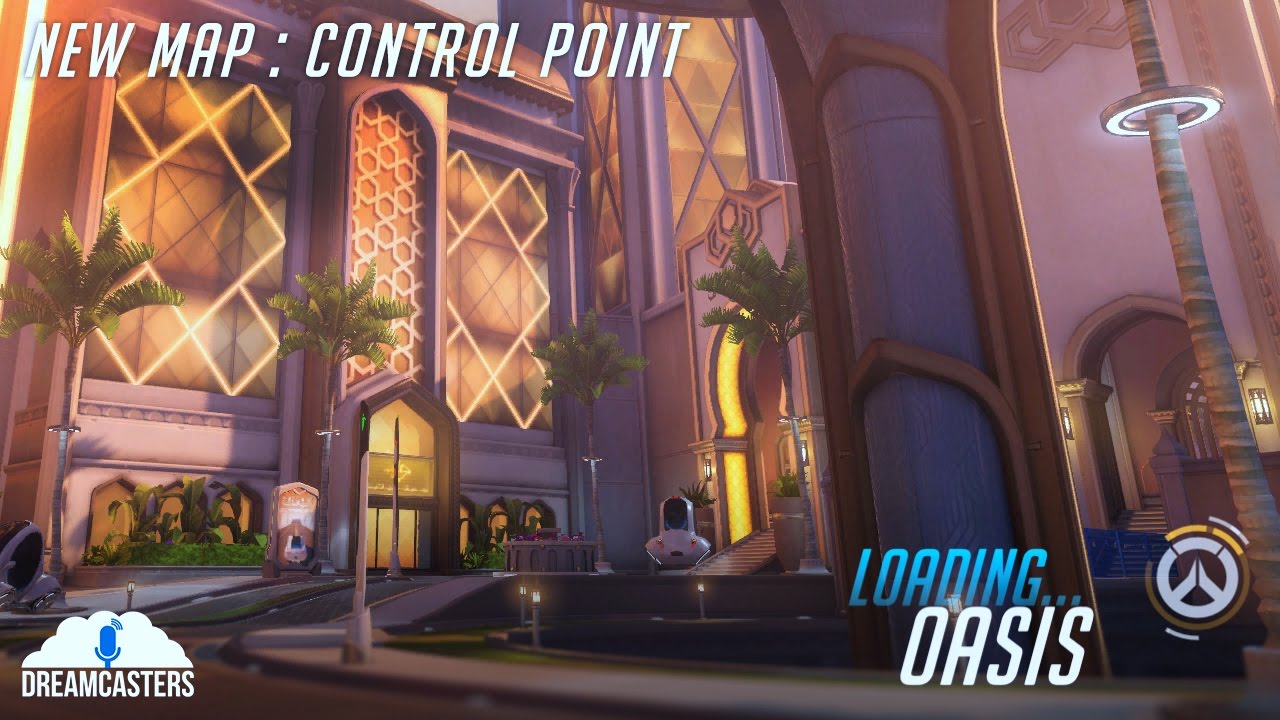 [OverWatch] ทดสอบแมพใหม่ "Control Point - Oasis" - YouTube